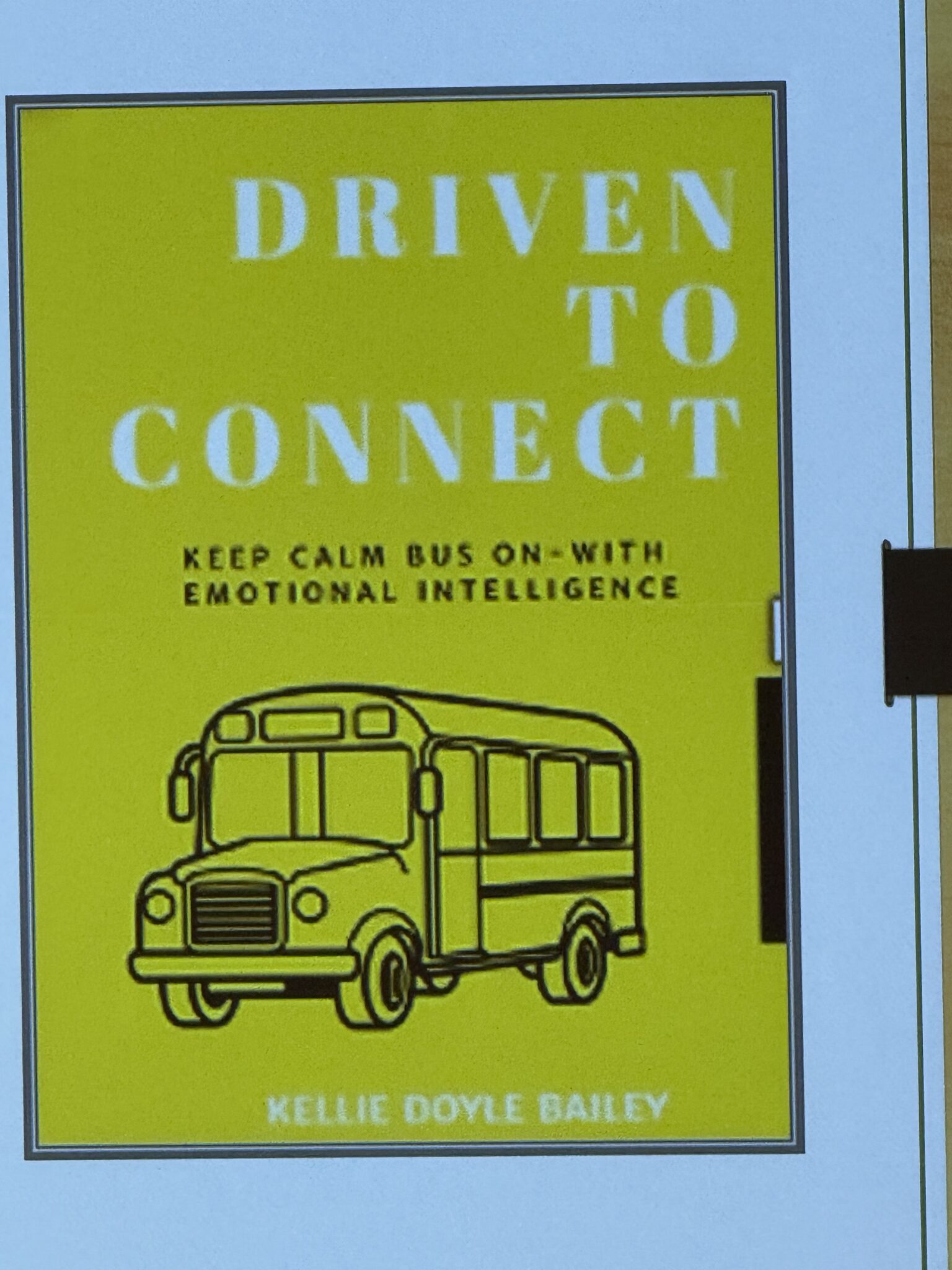 Driven to Connect - Keep Calm and Bus On - RSU 18 District
